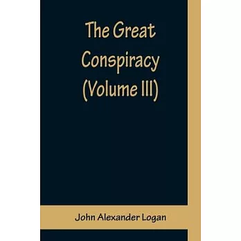 博客來-The Great Conspiracy (Volume III)