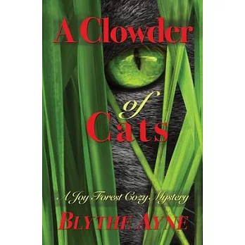 博客來-A Clowder of Cats: A Joy Forest Cozy Mystery