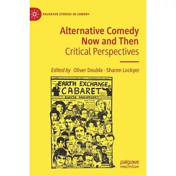 博客來-Alternative Comedy Now and Then: Critical Perspectives