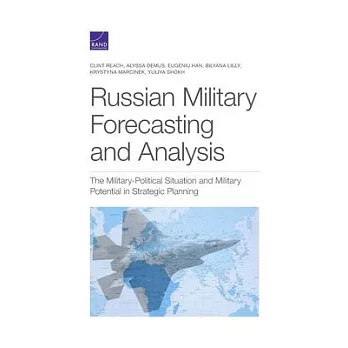 博客來-Russian Military Forecasting and Analysis: The Military-Political ...