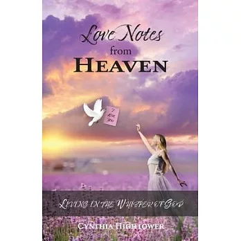 博客來-Love Notes from Heaven: Living in the Whisper of God