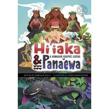 博客來-Hiʻiaka and Panaʻewa: A Hawaiian Graphic Legend