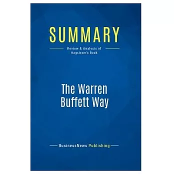博客來-Summary: The Warren Buffett Way: Review and Analysis of Hagstrom’s Book