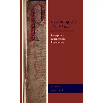 博客來-Becoming the Pearl-Poet: Perceptions, Connections, Receptions