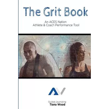 博客來-The Grit Book: An ACES Nation Athlete and Coach Performance Tool