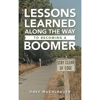 博客來-Lessons Learned Along the Way to Becoming a Boomer