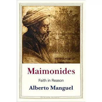 博客來-Maimonides: Faith in Reason