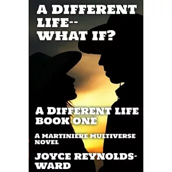 博客來-A Different Life--What If?: A Martiniere Multiverse Novel