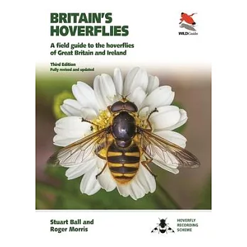 博客來-Britain’s Hoverflies: A Field Guide Third Edition Fully Revised and Updated