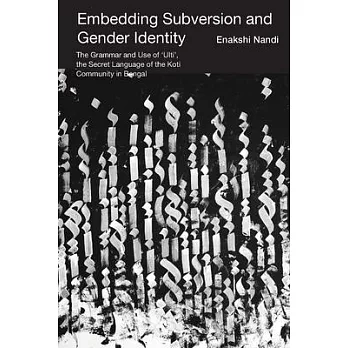 博客來-Embedding Subversion and Gender Identity: The Grammar and Use of ...