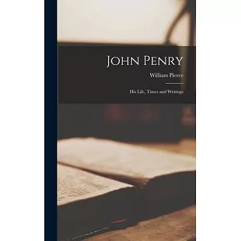 博客來-John Penry: His Life, Times and Writings