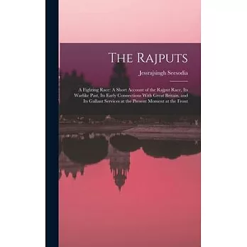 博客來-The Rajputs: A Fighting Race: A Short Account of the Rajput Race ...