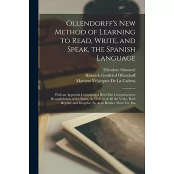 博客來-Ollendorff’s New Method of Learning to Read, Write, and Speak, the ...