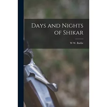 博客來-Days and Nights of Shikar
