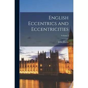 博客來-English Eccentrics and Eccentricities; Volume 2