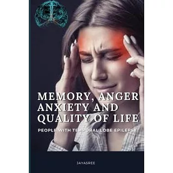 博客來-Memory, Anger, Anxiety and Quality of Life of People with Temporal ...
