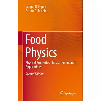 博客來-Food Physics: Physical Properties - Measurement and Applications