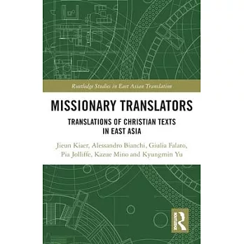 博客來-Missionary Translators: Translations of Christian Texts in East Asia
