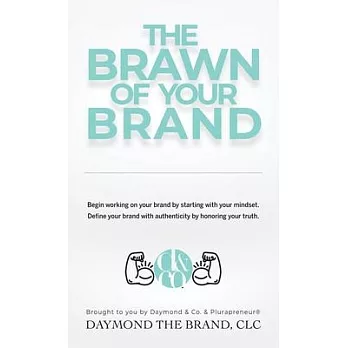 博客來-The Brawn of Your Brand
