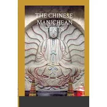 博客來-The Chinese Manichean Texts: English Translation