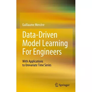 博客來-Data Driven Model Learning for Engineers: With Applications to ...