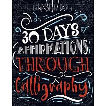 博客來-30 days of Affirmations Through Calligraphy: Daily Mindfull ...