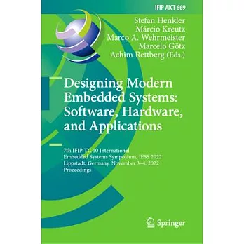 博客來-Designing Modern Embedded Systems: Software, Hardware, and Applications: 7th Ifip Tc 10 ...