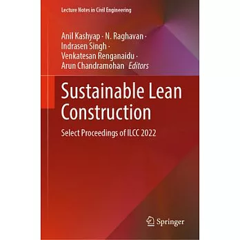 博客來-Sustainable Lean Construction: Select Proceedings of ILCC 2022
