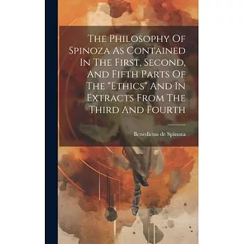博客來-The Philosophy Of Spinoza As Contained In The First, Second, And ...