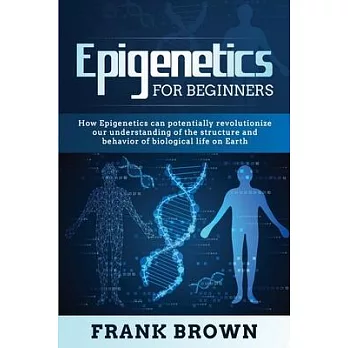 博客來-Epigenetics for Beginners: How Epigenetics can potentially ...