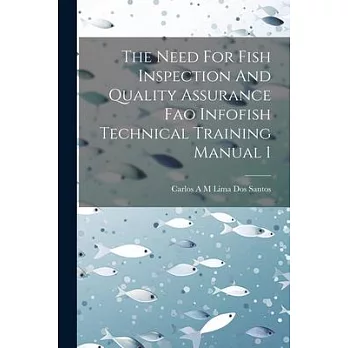 博客來-The Need For Fish Inspection And Quality Assurance Fao Infofish ...