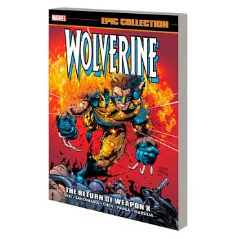 博客來-Wolverine Epic Collection: The Return of Weapon X