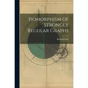 博客來-Isomorphism of Strongly Regular Graphs