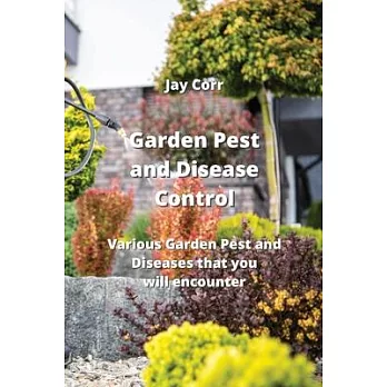 博客來-Garden Pest and Disease Control: Various Garden Pest and Diseases ...