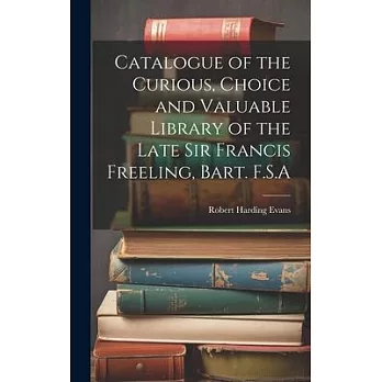 博客來-Catalogue of the Curious, Choice and Valuable Library of the Late ...
