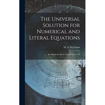 博客來-The Universal Solution for Numerical and Literal Equations; by ...