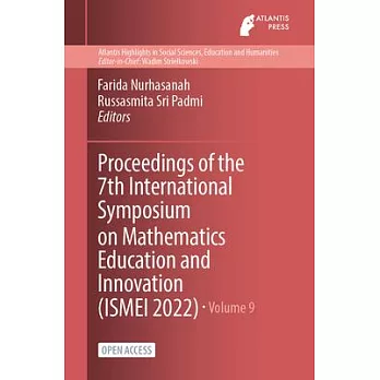 博客來-Proceedings of the 7th International Symposium on Mathematics Education and Innovation ...