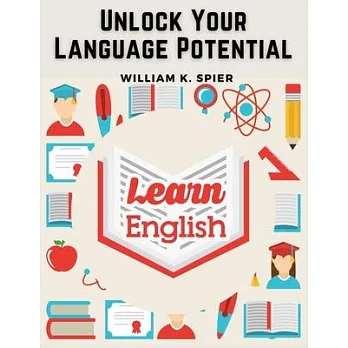 博客來-Unlock Your Language Potential: SpeakUp English Grammar Language