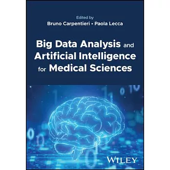 博客來-Big Data Analysis and Artificial Intelligence for Medical Sciences
