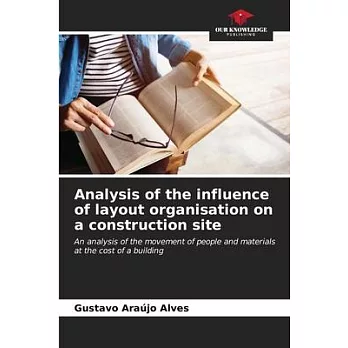 博客來-Analysis of the influence of layout organisation on a construction site