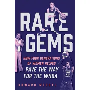 博客來-Gems: How Four Generations of Women’s Basketball Built the Sport