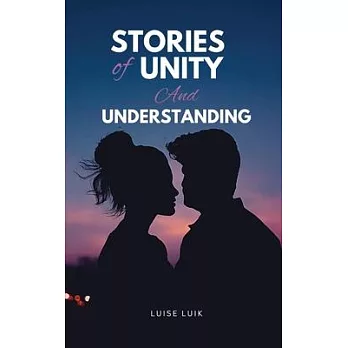 博客來-Stories of Unity and Understanding