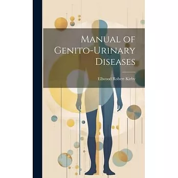 博客來-Manual of Genito-Urinary Diseases