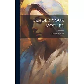 博客來-Behold Your Mother