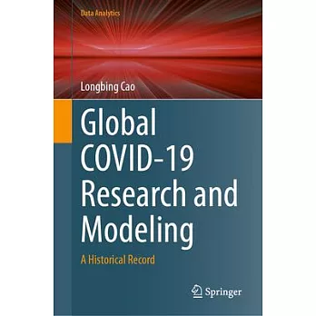 博客來-Global Covid-19 Research and Modeling: A Historical Record