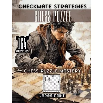 博客來-Checkmate Strategies Chess Puzzle: Chess Puzzle Mastery