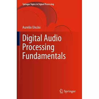 博客來-Digital Audio Processing Fundamentals