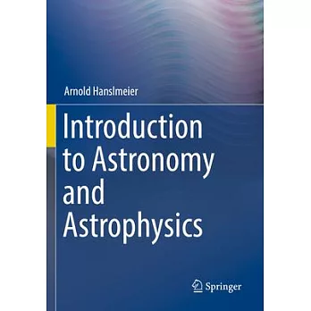 博客來-Introduction to Astronomy and Astrophysics