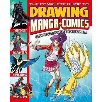 博客來-The Complete Guide to Drawing Manga + Comics: Learn the Secrets of ...