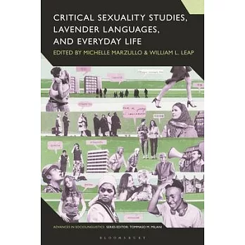 博客來-Critical Sexuality Studies, Lavender Languages, and Everyday Life